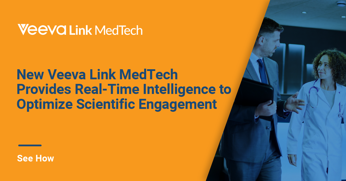 New Veeva Link MedTech Provides Real-Time Data to Optimize Scientific ...